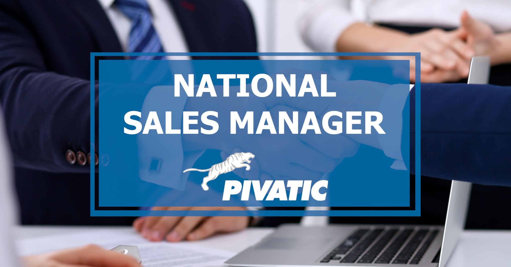 Recruitment for National Sales Manager - Pivatic